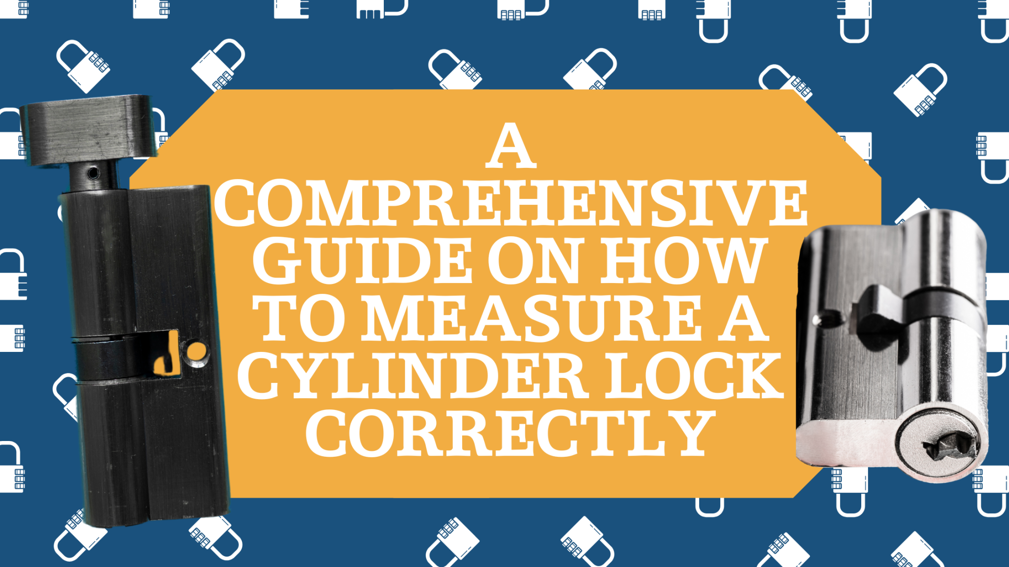 A Guide on How to Measure a Cylinder Lock Correctly - North East Lock & Key